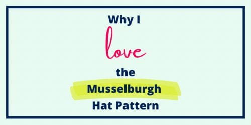 Why I Love the Musselburgh Hat Pattern