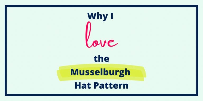 Why I Love the Musselburgh Hat Pattern
